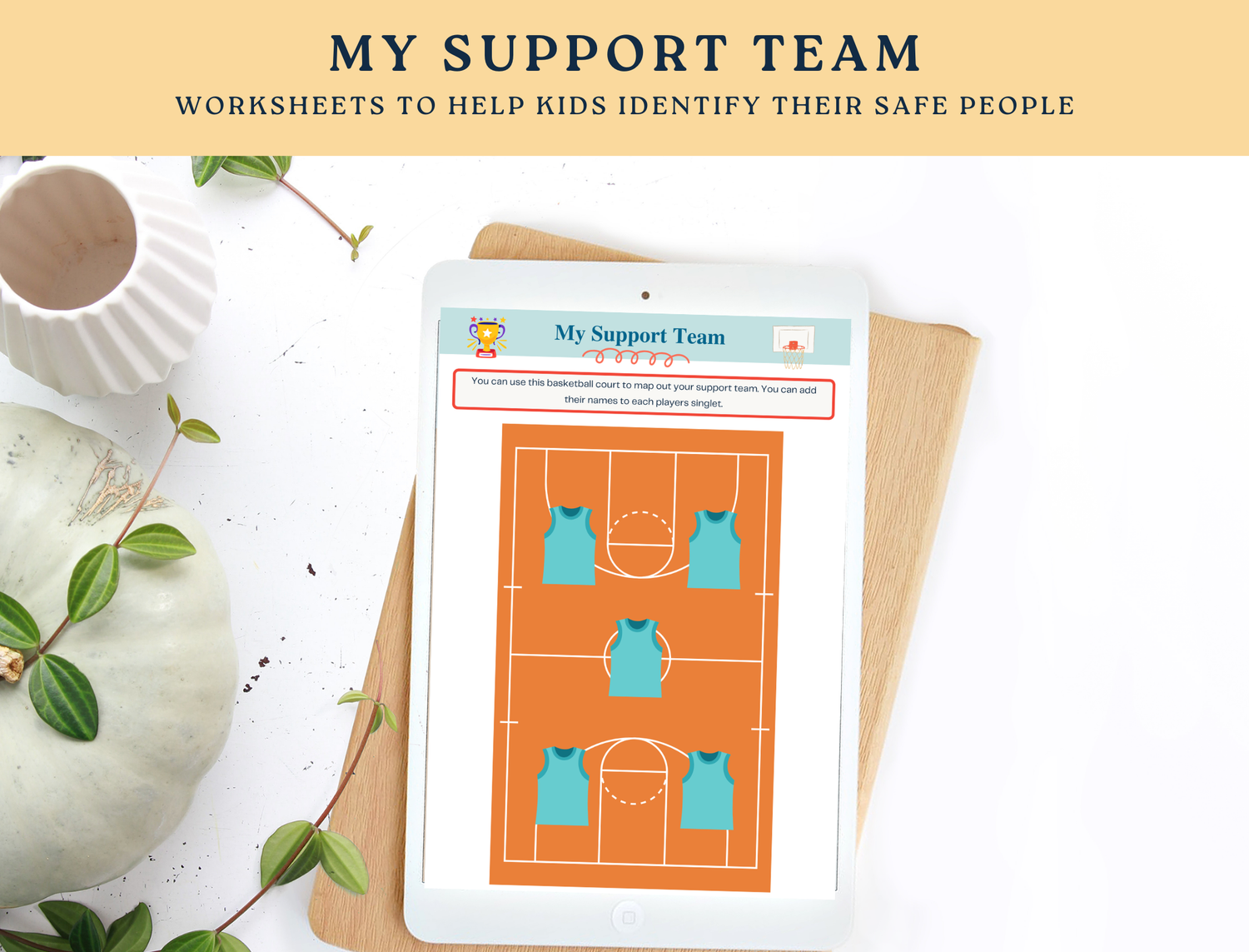 My Support Team Worksheets. Helping kids identify their safe people. S ...